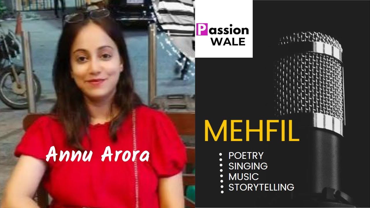 Annu Arora | Storytelling | Had I known the reason | Passionwale Online ...