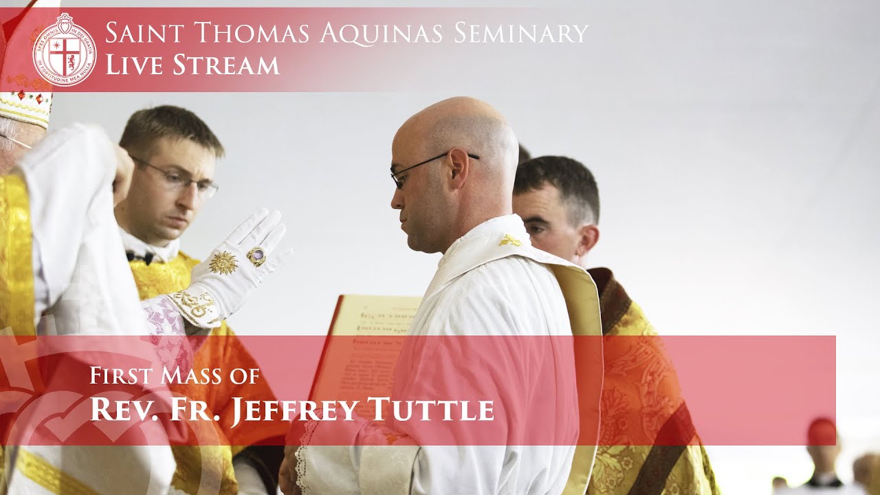 First Solemn High Mass of Rev. Fr. Tuttle - 06/18/22 - St. Thomas ...