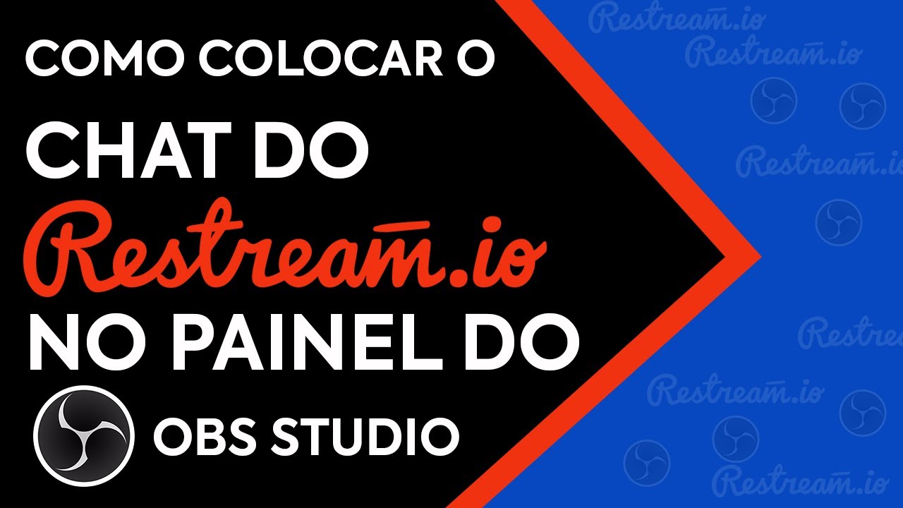 Como colocar o chat do Restream.io no OBS Studio (Windows) - YouTube