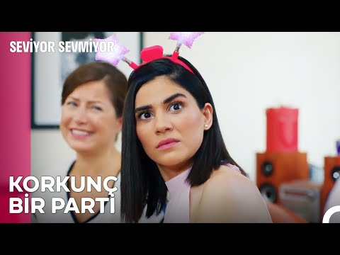 Kaos Dolu Parti - Seviyor Sevmiyor 7. Bölüm