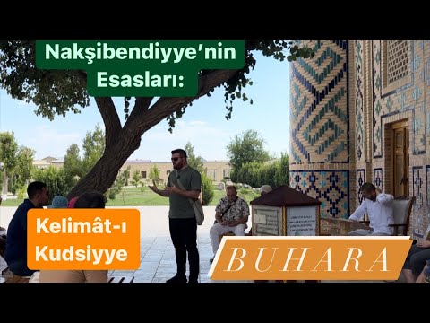 Buhara Pirlerinin Birincisi: Abdülhâlik Gucdüvânî - Özbekistan / Ömer Kaptan