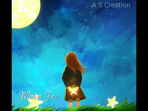 Love Song Status llMainu Es Janam Wich Tu Mileya Song ll Whatsapp Full Screen Status ll A S Creation