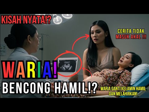 DOKTER SYOK‼️ BENC0NG WARIA YANG OPERASI GANTI KELAMIN TIBA-TIBA HAMIL DAN MELAHIRKAN BAYI SEHAT‼️