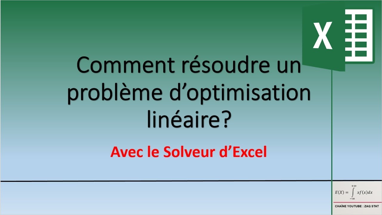 EXCEL - UTILISER LE SOLVEUR (Résoudre un problème linéaire) - YouTube