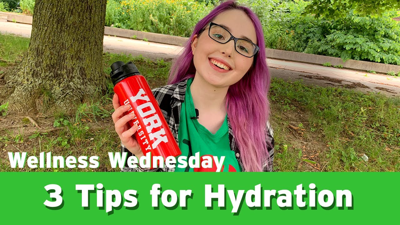 Wellness Wednesday: 3 Tips for Hydration - YouTube