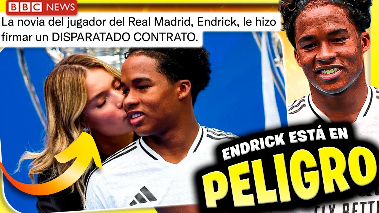 La novia de Endrick le hizo FIRMAR un contrato que podría ARRUINAR SU ...