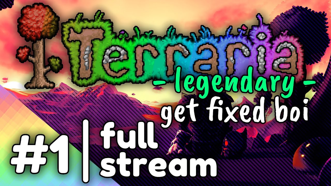 legendary struggle | Terraria: Legendary Everything #1 | full stream ...