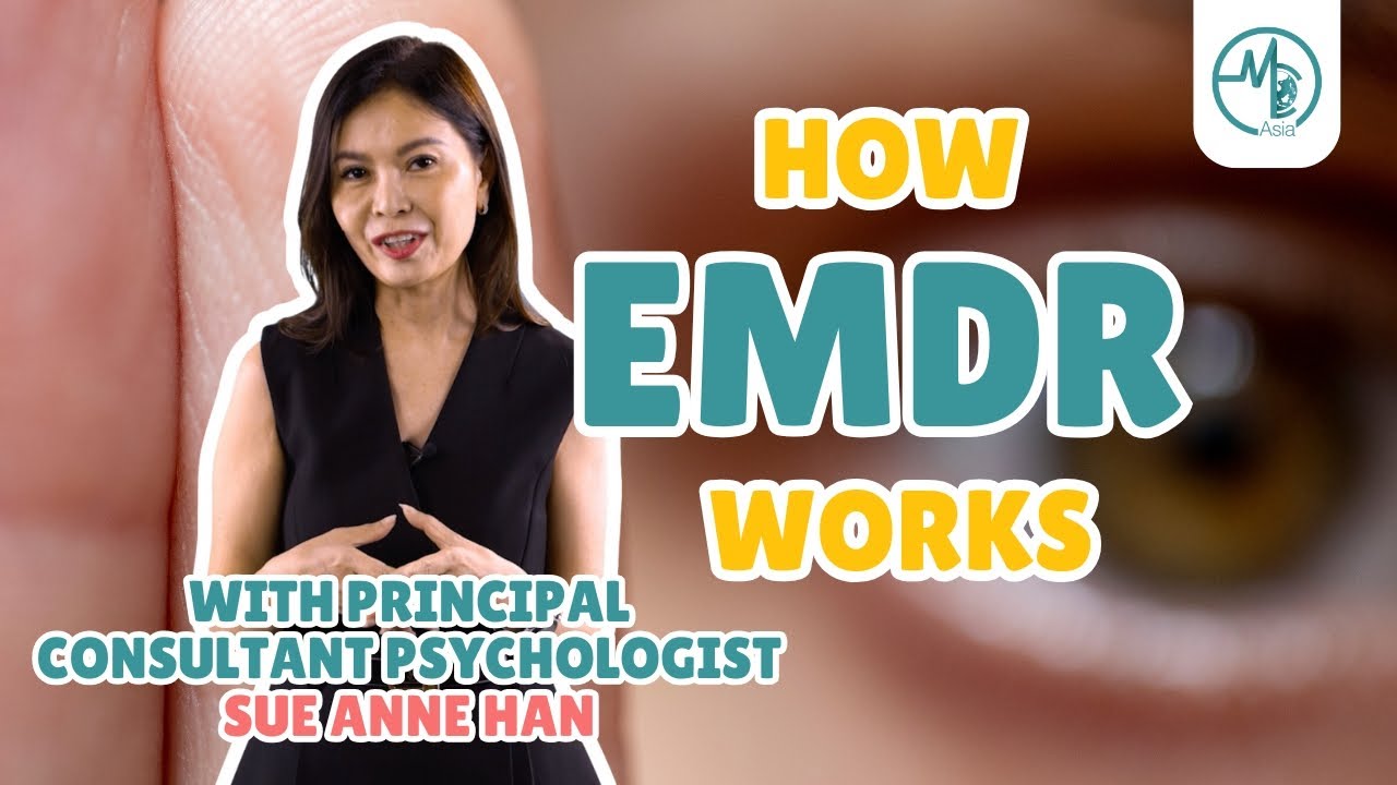 How EMDR Therapy Supports Emotional and Mental Wellbeing | Sue Anne Han ...