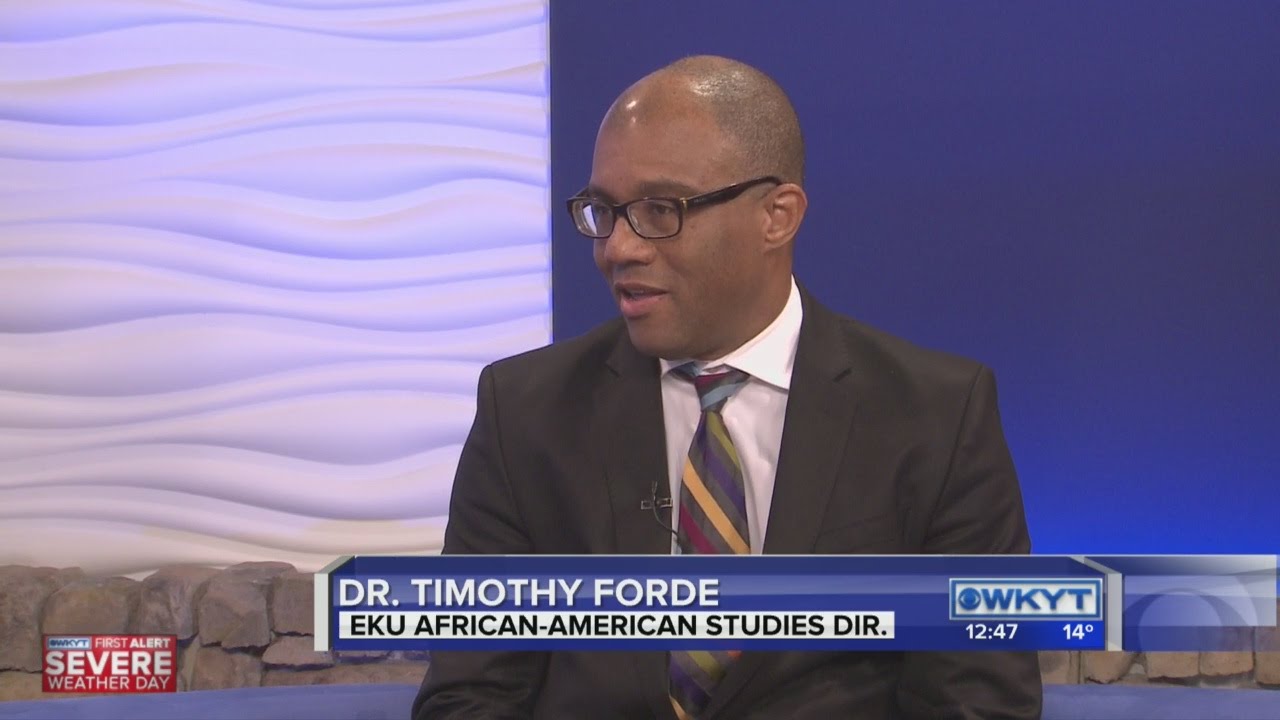 Dr. Timothy Forde, EKU African American Studies Director - YouTube