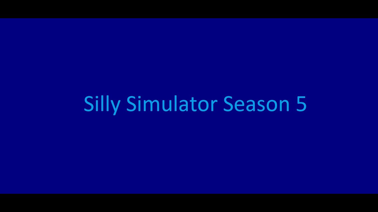 Silly Simulator Season 5 Episode 2: A Great Comeback - YouTube