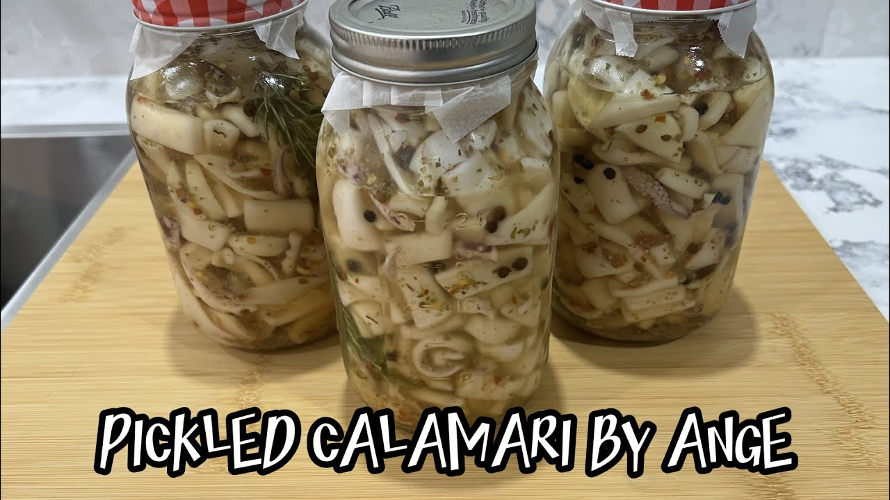Pickled Calamari by Ange - July 2024 - Ep 6 - YouTube