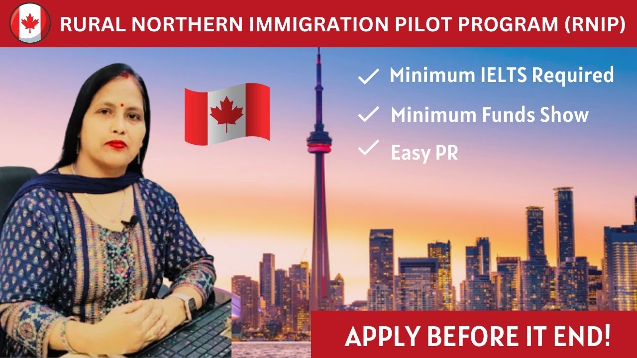 EASY CANADA PR | RURAL NORTHERN IMMIGRATION PILOT PROGRAM (RNIP) | 2023 ...
