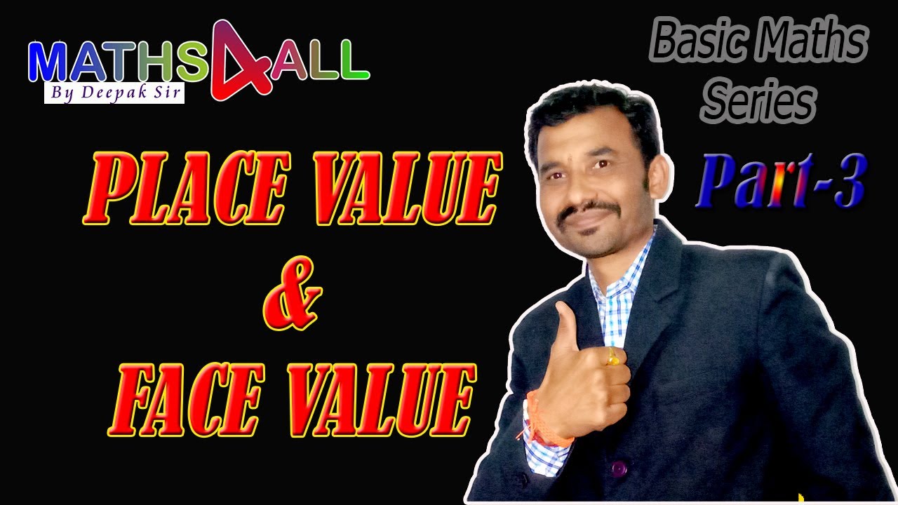 PLACE VALUE AND FACE VALUE - YouTube
