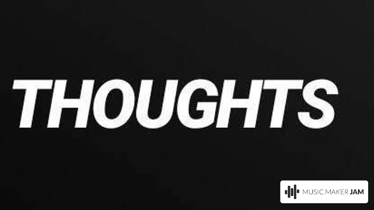 THOUGHTS|OFFICIAL SONG - YouTube