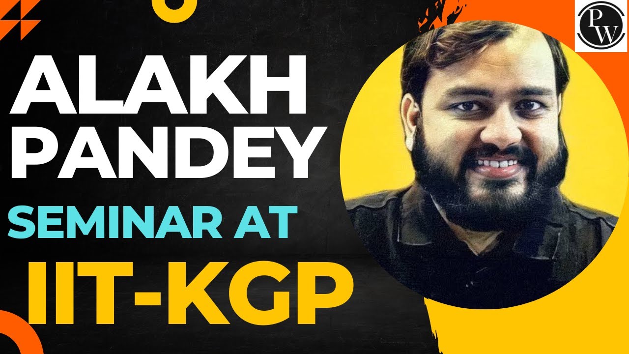 The Secrets of Alakh Pandey's journey | Full Session at IIT Kharagpur ...