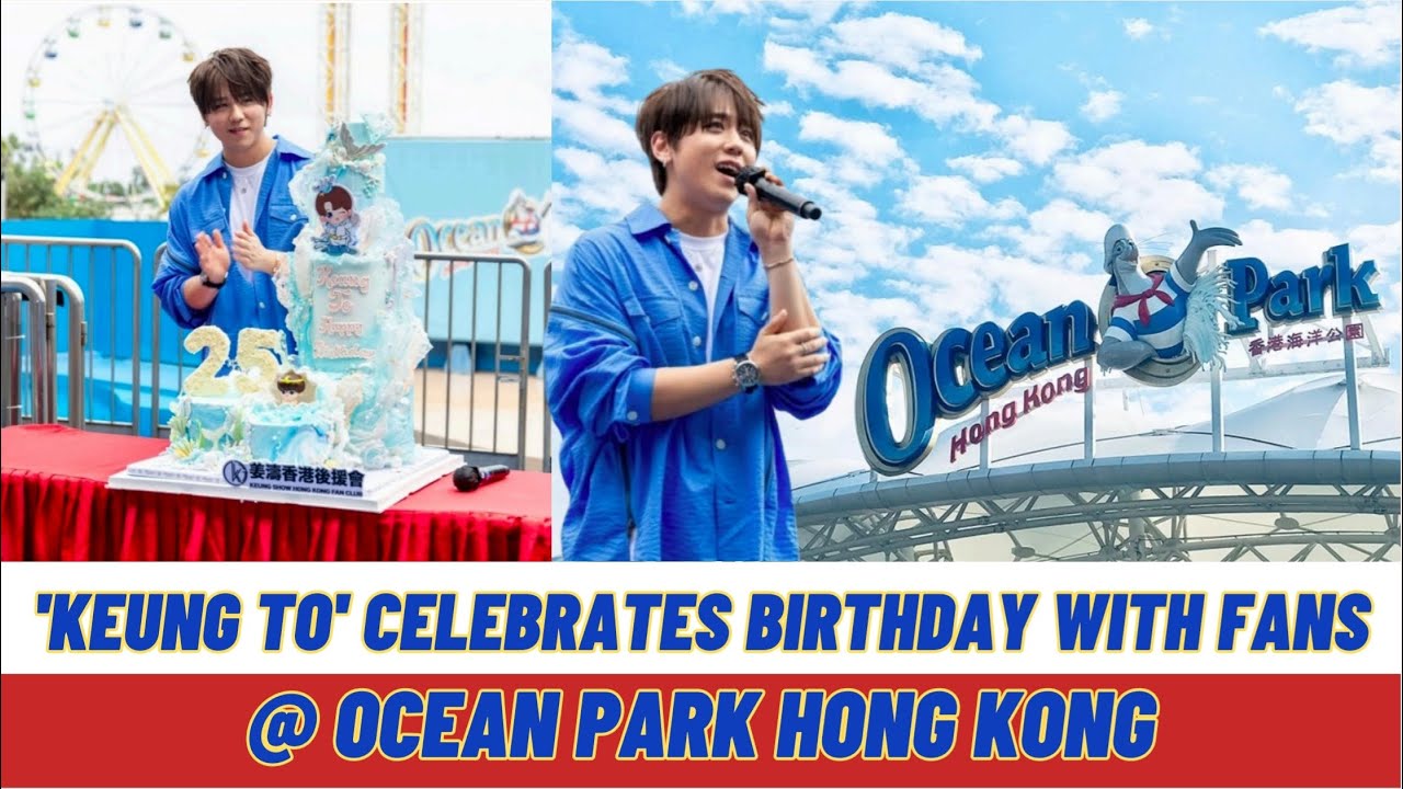 (Event) "Keung To" Celebrates Upcoming Birthday With Fans | @ Ocean ...