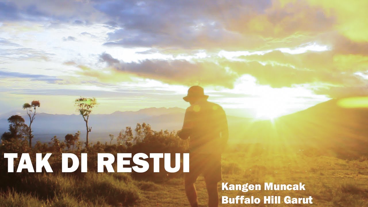 Sehati Tak di Restui | Buffalo Hill Garut - YouTube