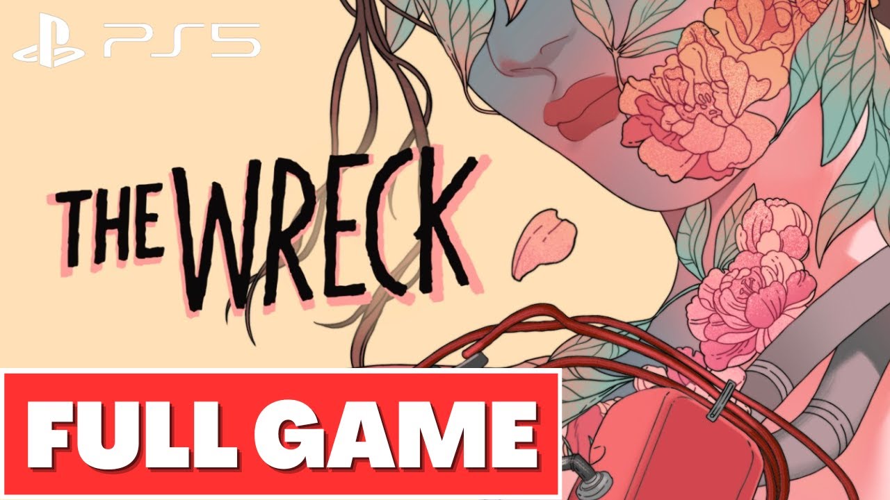 THE WRECK FULL GAME Gameplay Walkthrough ALL ENDINGS - No Commentary ...