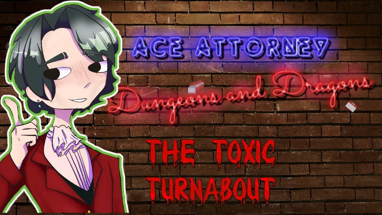 OFFICIAL TRAILER: Ace Attorney Dungeons and Dragons - The Toxic ...