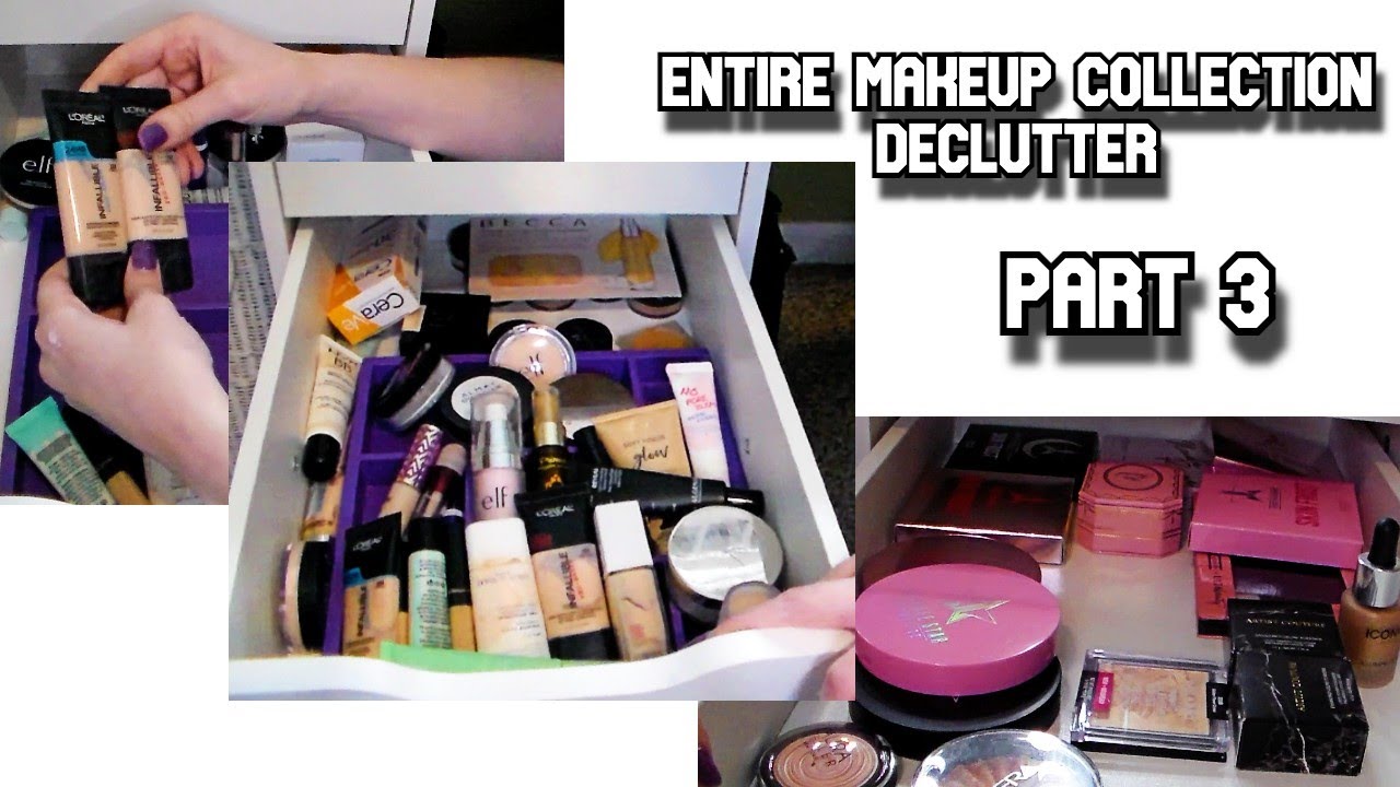 ENTIRE Makeup Collection Declutter | PART 3 - YouTube