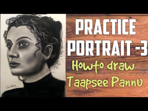 HOW TO DRAW TAAPSEE PANNU | PRACTICE PORTRAIT -3 | STEP BY STEP - YouTube