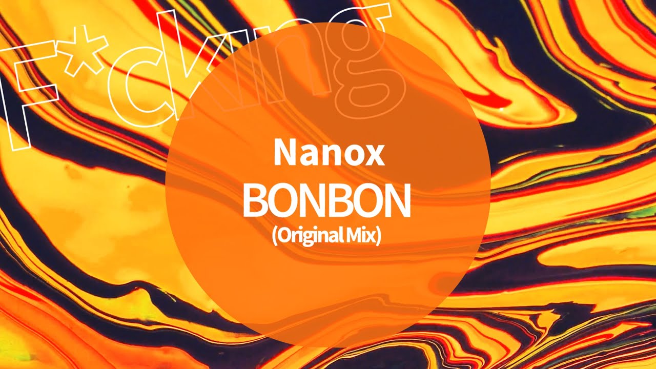 Nanox . BONBON (Original Mix) - YouTube