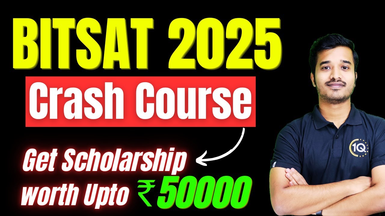 BITSAT 2025 Crash Course | How to Score 300+ in BITSAT Exam | BITS Pilani | Course By 10Q ...