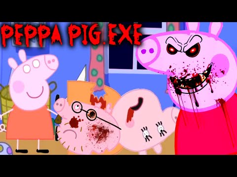 PEPPA PIG.EXE IS BACK WITH SCARY ANIMATIONS OF HORROR MOVIES