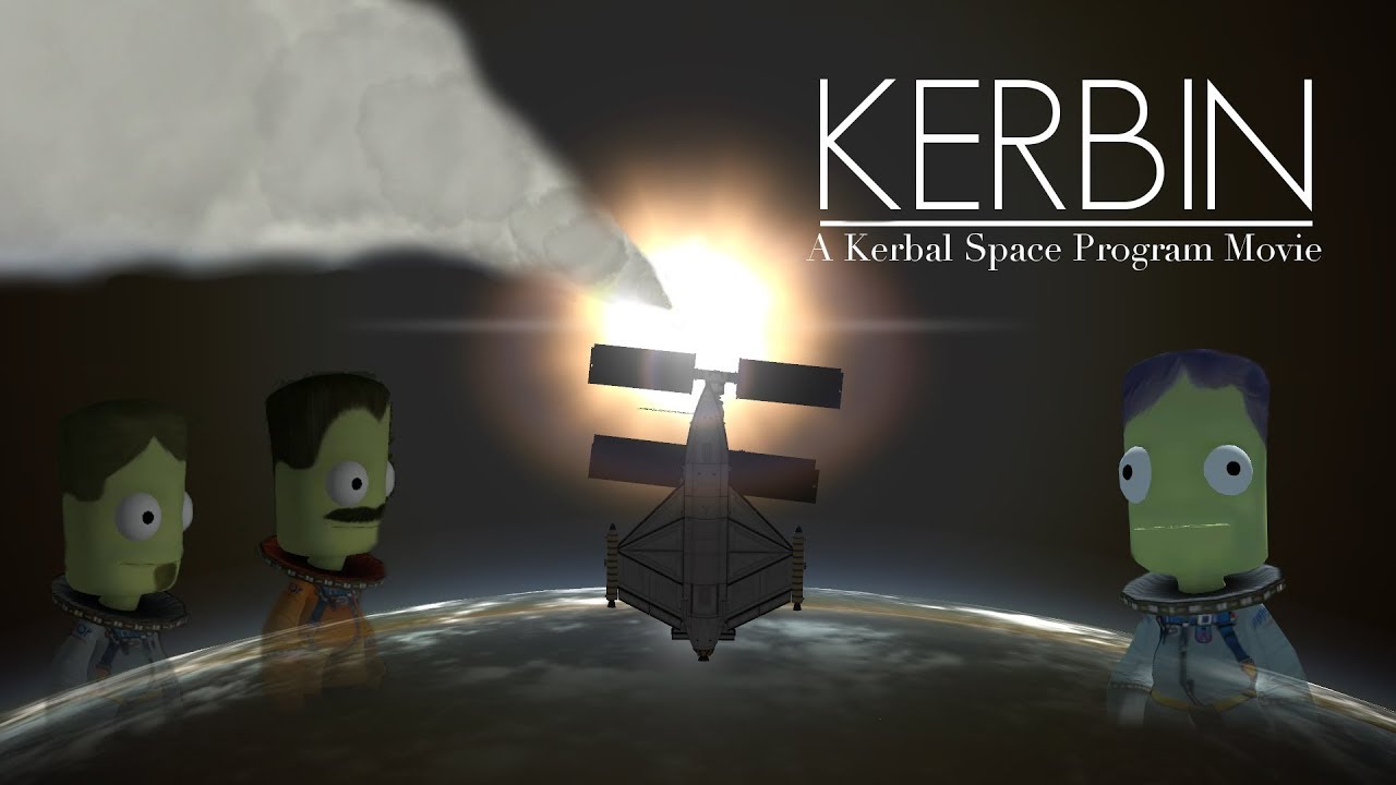 "KERBIN" - A KSP Movie - YouTube