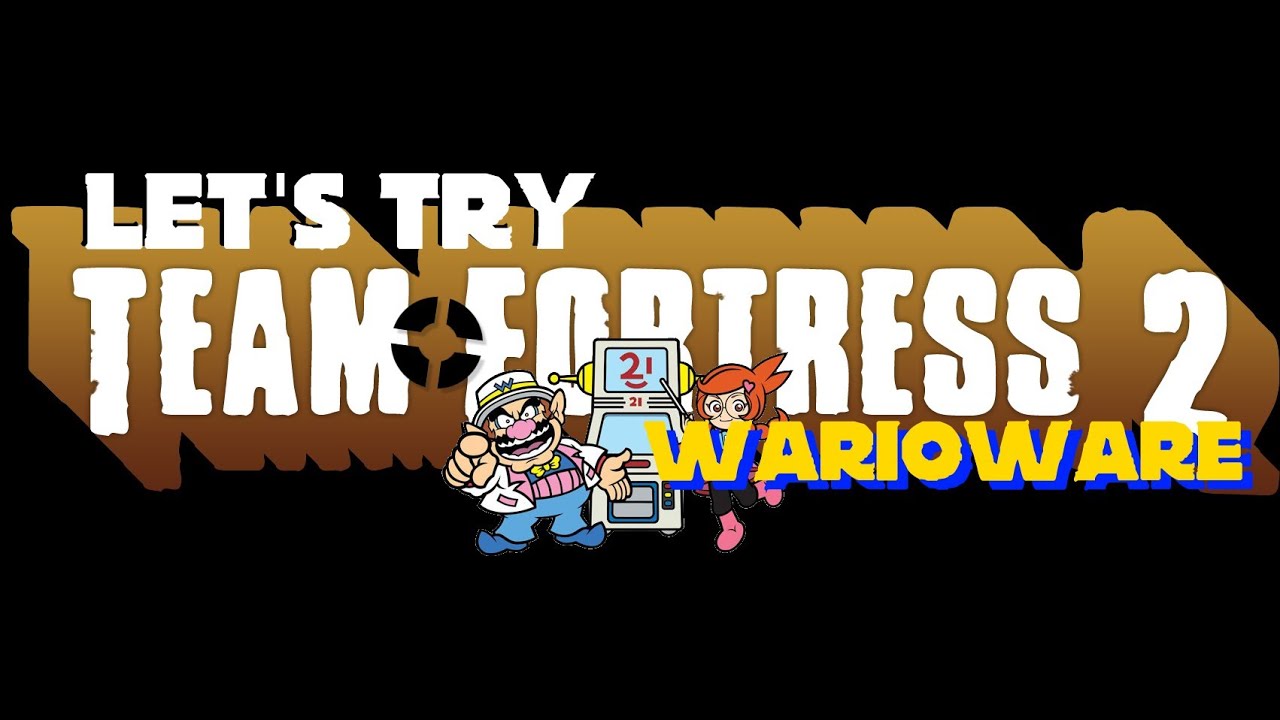 Let's Try: Team Fortress 2 Warioware Episode 1 Part 2 - YouTube