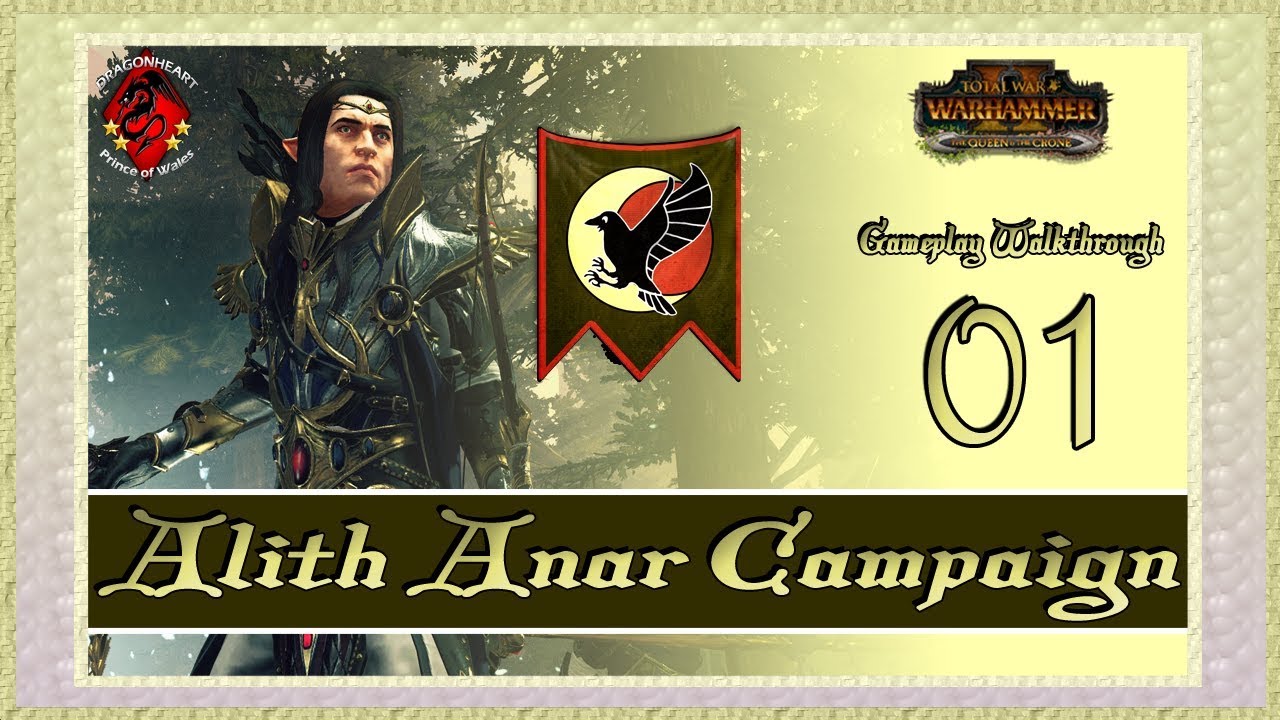 Alith Anar Campaign Total War: Warhammer 2 - Queen & Crone Gameplay ...