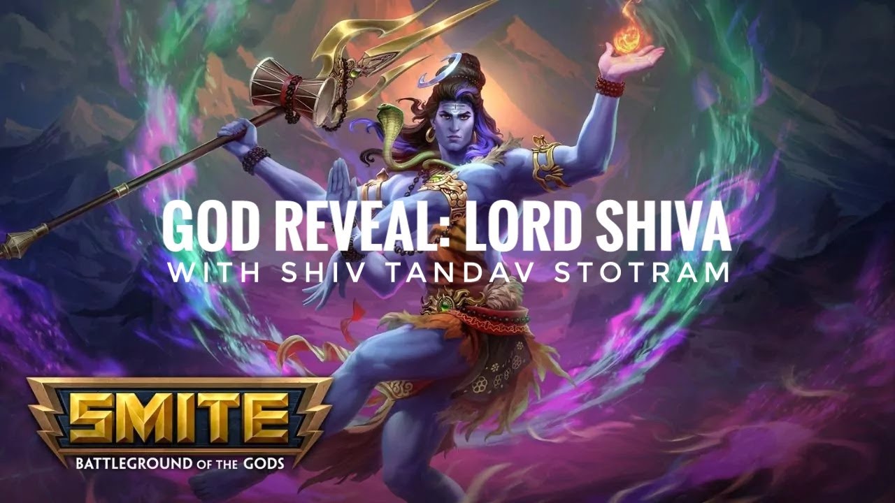 God Reveal: Lord Shiva, The Destroyer with Shiv Tandav Stotram I SMITE ...