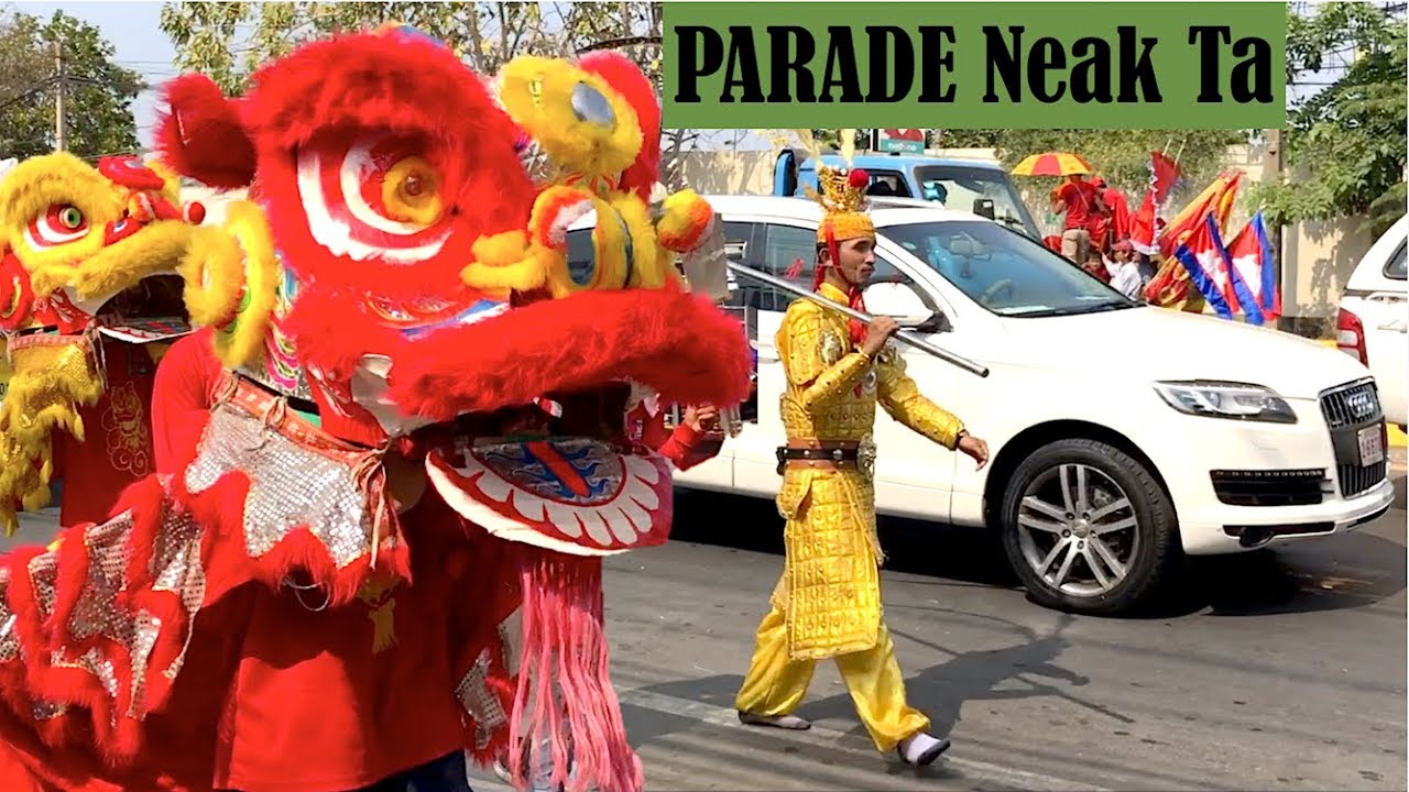 Parade Neak Ta 2018, The Chinese & Vietnamese Tradition in Cambodia ...