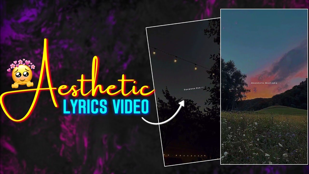 Trending Aesthetic Lyrics Video Tutorial | How To Make Aesthetic Video ...