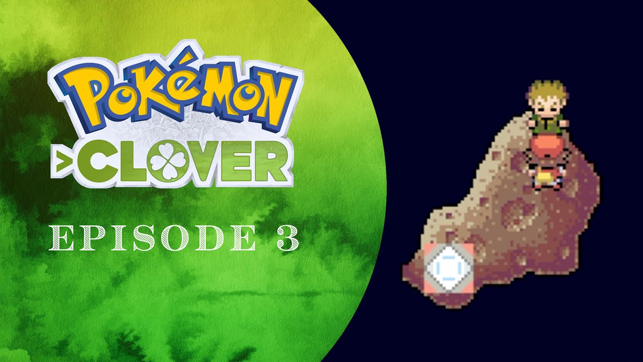 TO THE MOON? - Pokemon Clover - Episode 3 - YouTube