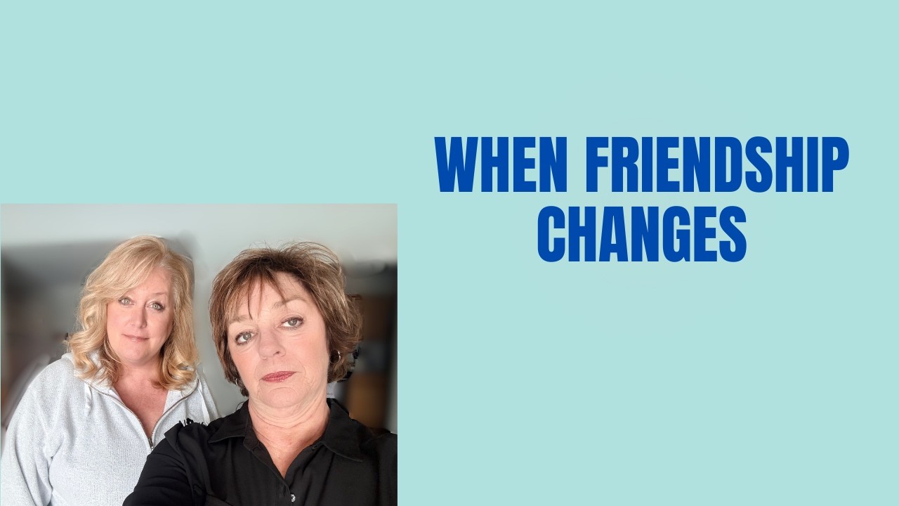 Struggling With a Changing Friendship? Why Embracing Change Matters ...