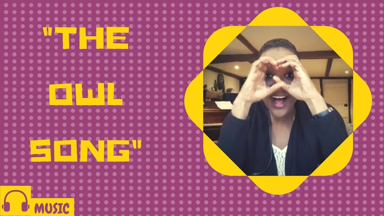 THE OWL SONG FOR KIDS - YouTube