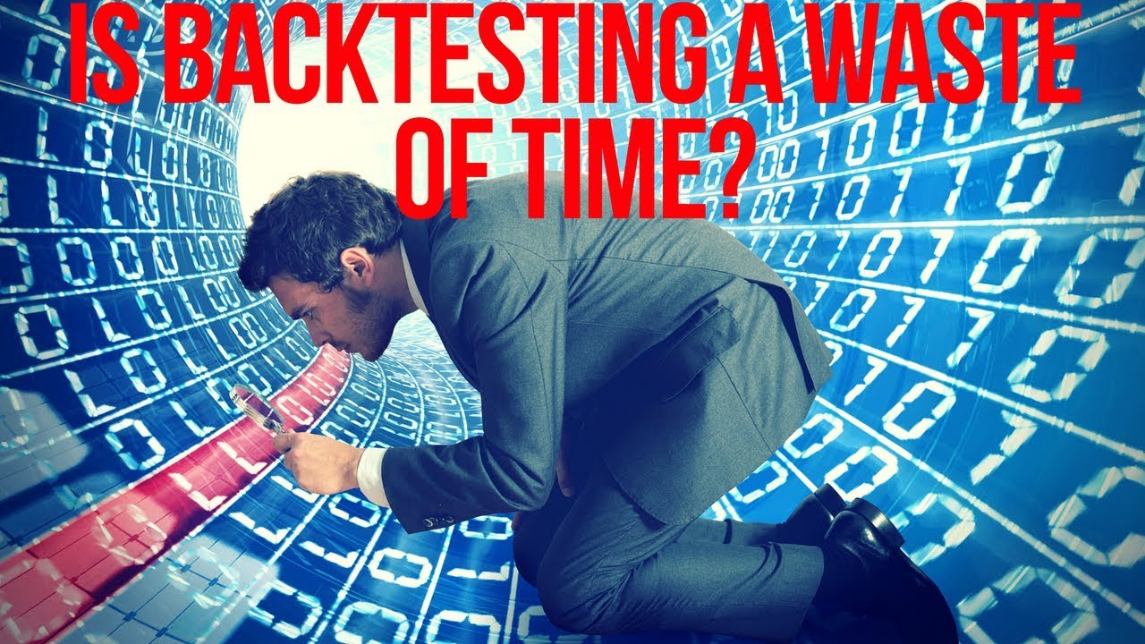 Is Backtesting a Waste of Time? 🤨 - YouTube