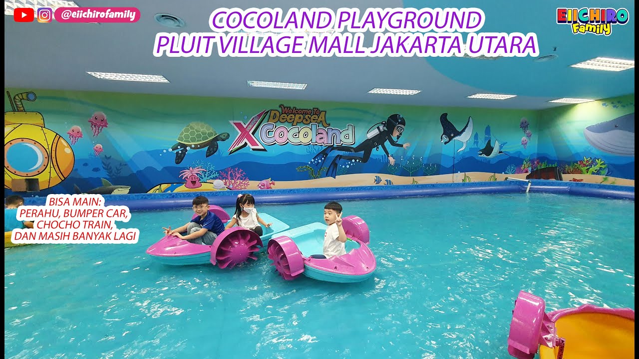 MAIN PERAHU BUMPER CAR KERETA DI COCOLAND PLAYGROUND PLUIT VILLAGE MALL JAKARTA UTARA PV COCO ...
