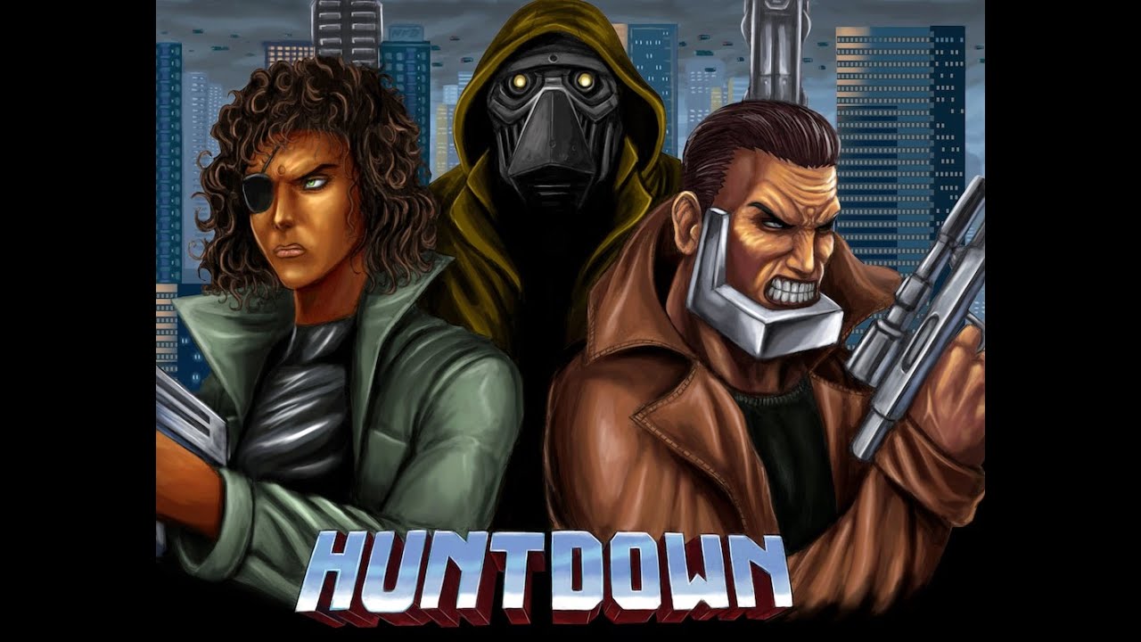 Huntdown Часть первая - YouTube