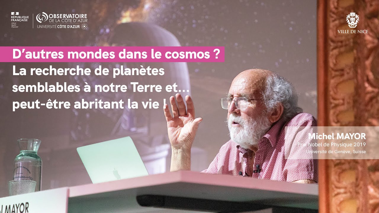 [ CONFÉRENCE ] D'autres mondes dans le cosmos ? Par Michel Mayor (Prix ...