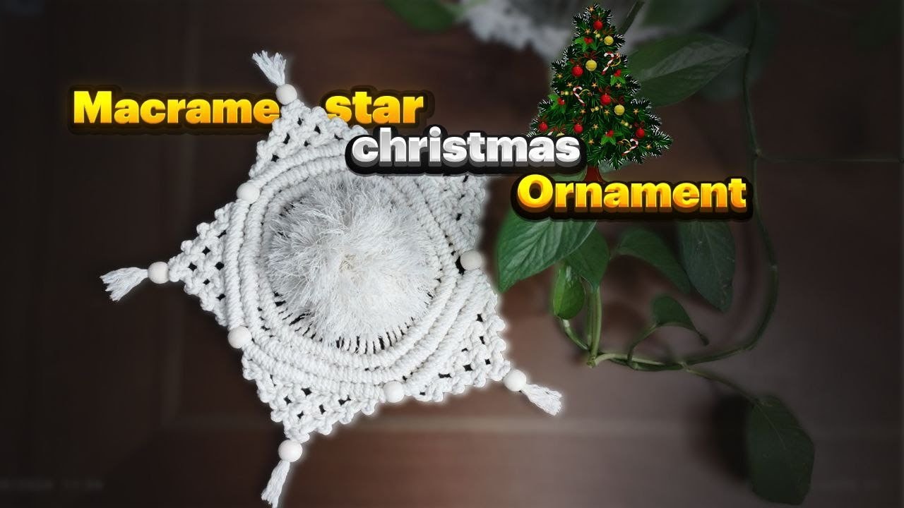 DIY Macrame Christmas Star Pattern⭐ | Macrame Ornament Tutorial - YouTube