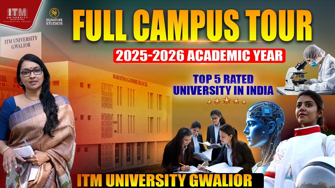 ITM University Gwalior Campus Tour | Top Ranked University in Gwalior ...