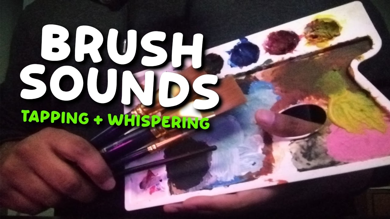 ASMR Paint Brushing Sounds | lo-fi, whispering, tapping - YouTube