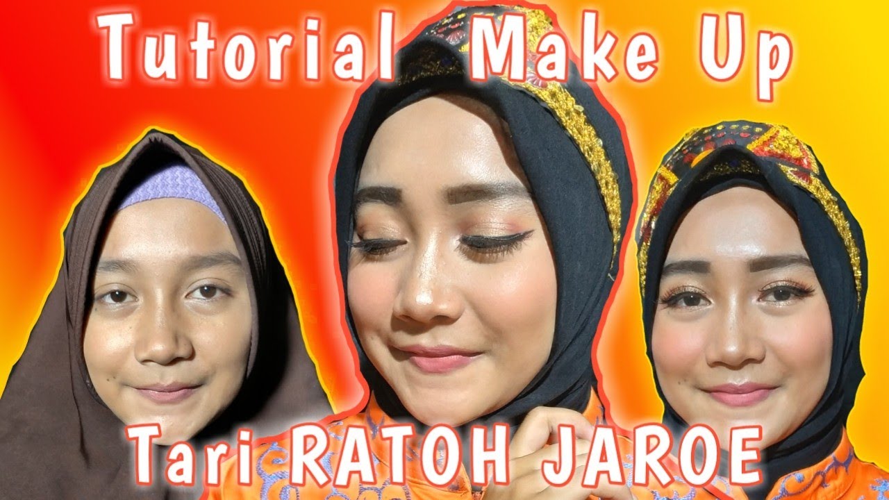 TUTORIAL MAKE UP TARI RATOEH JAROE - YouTube