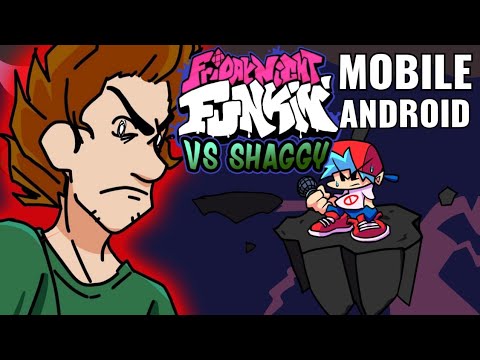 Friday Night Funkin - VS Shaggy V2 - ( Mobile // Android ) - YouTube