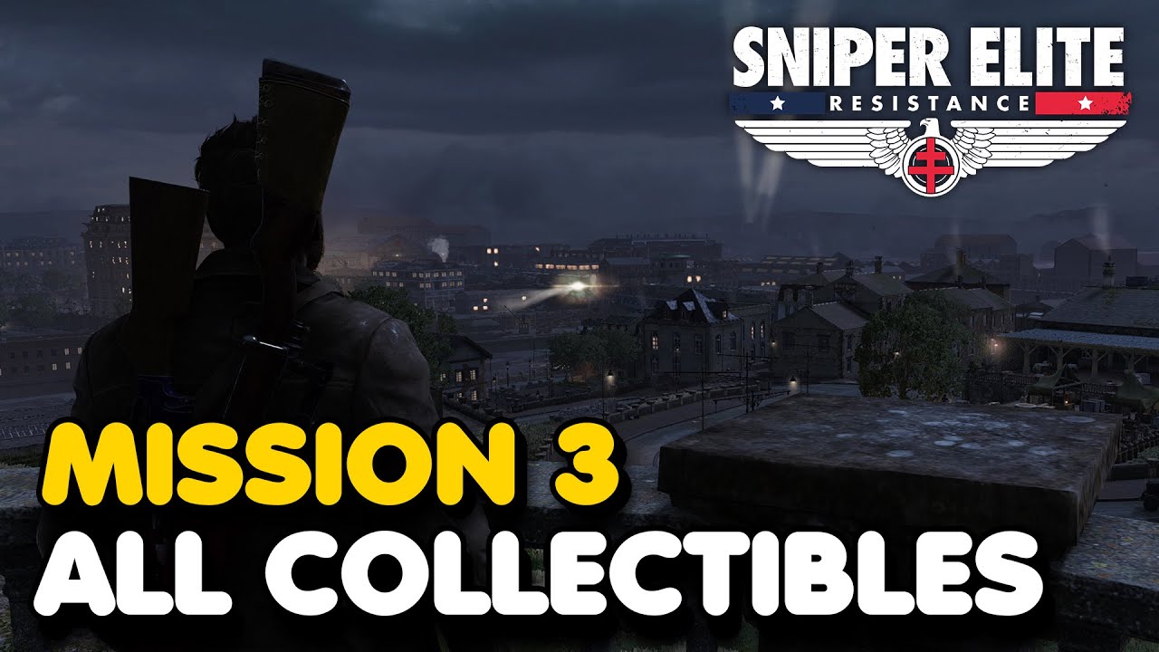 Sniper Elite: Resistance - Mission 3 All Collectibles & Alternate Starting Locations - YouTube