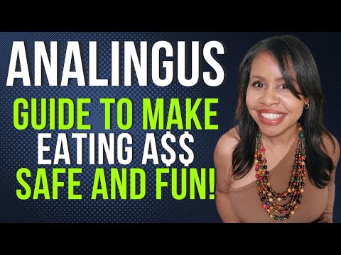 Analingus: Rimming Safety and Fun!
