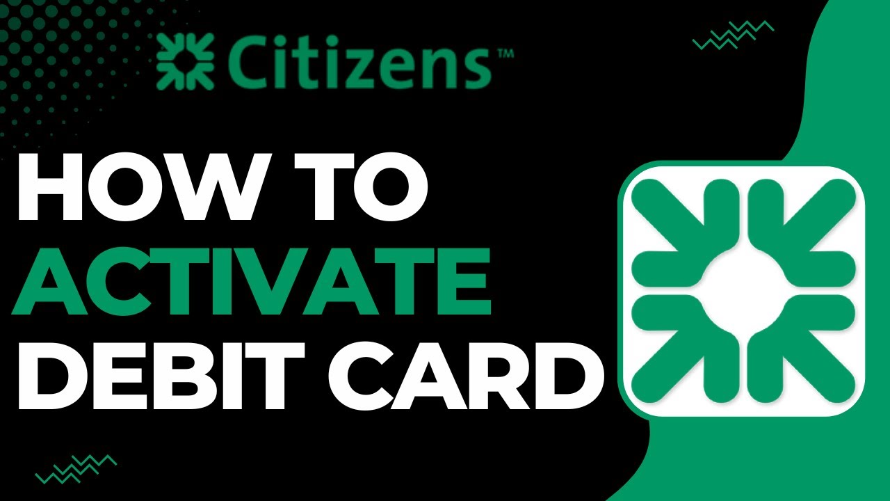 How to Activate Citizens Bank Debit Card ! - YouTube
