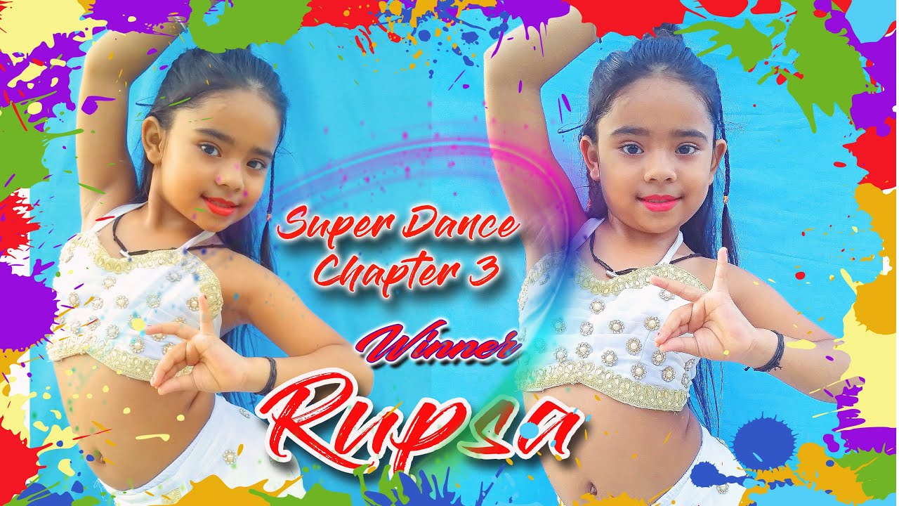 Rupsa Super Dancer Chapter 3 Winner II Silsila Ye Chahat Ka |I Devdas ...